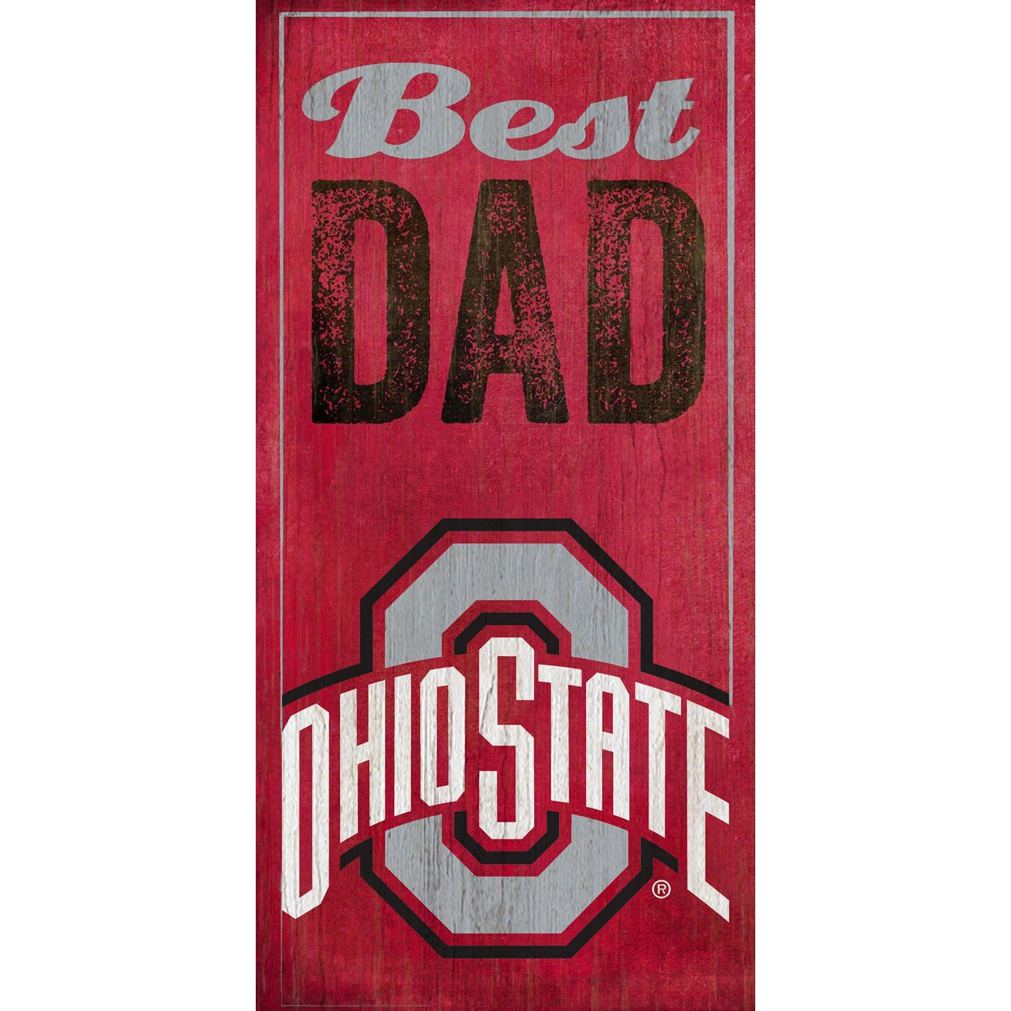 Ohio State Buckeyes 6'' x 12'' Best Dad Sign - Walmart.com