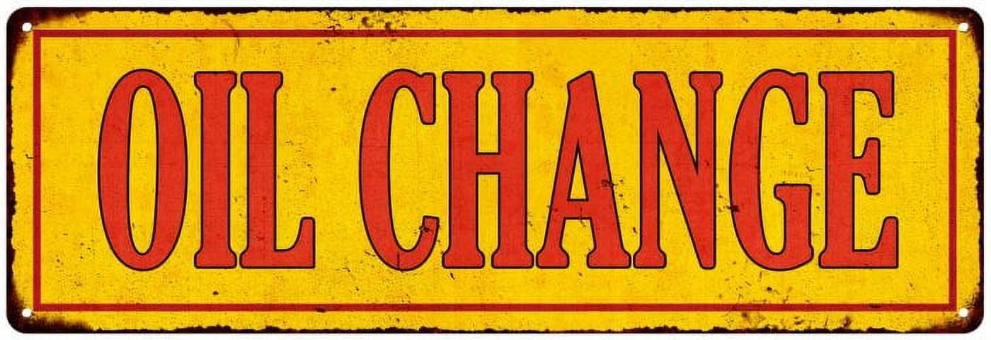 Oil Change Vintage Looking Metal Sign Shop Oil Gas 6x18 Garage ...