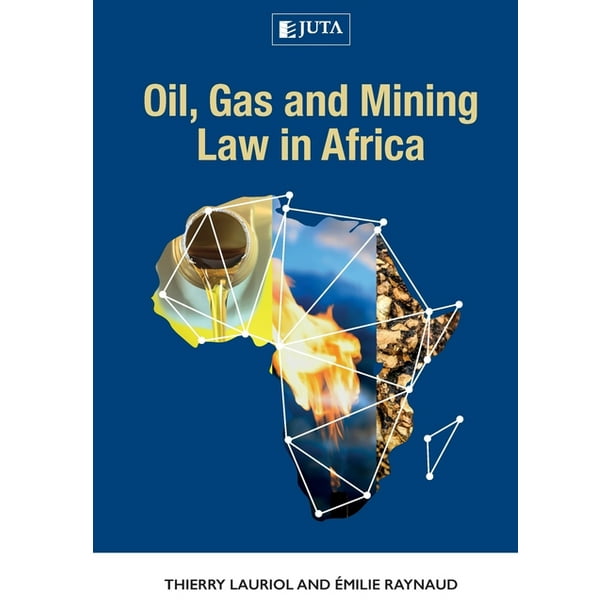 Oil, Gas and Mining Law in Africa (Paperback) - Walmart Business Supplies