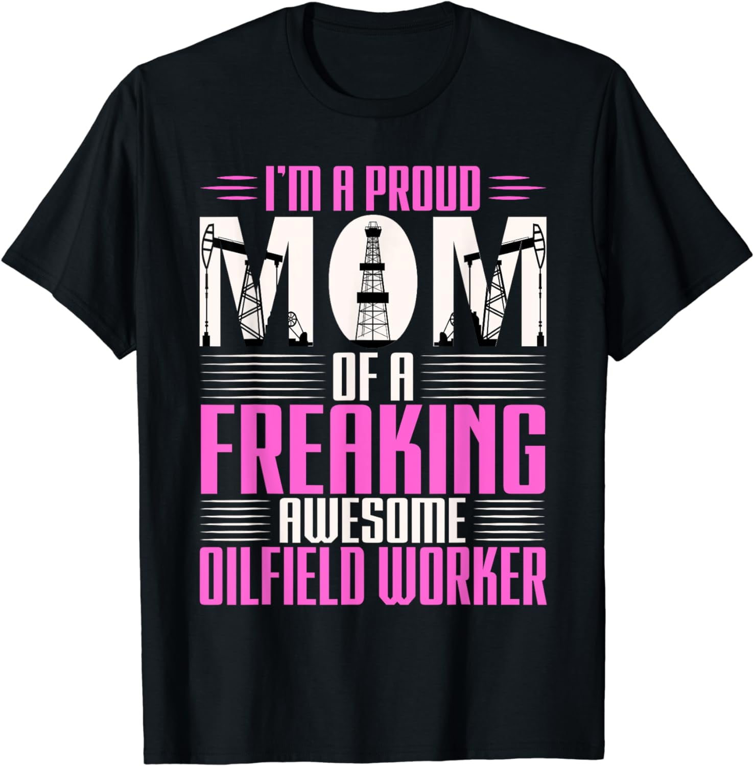 Oilfield Worker Rig Drilling Roughneck Mom T-Shirt - Walmart.com