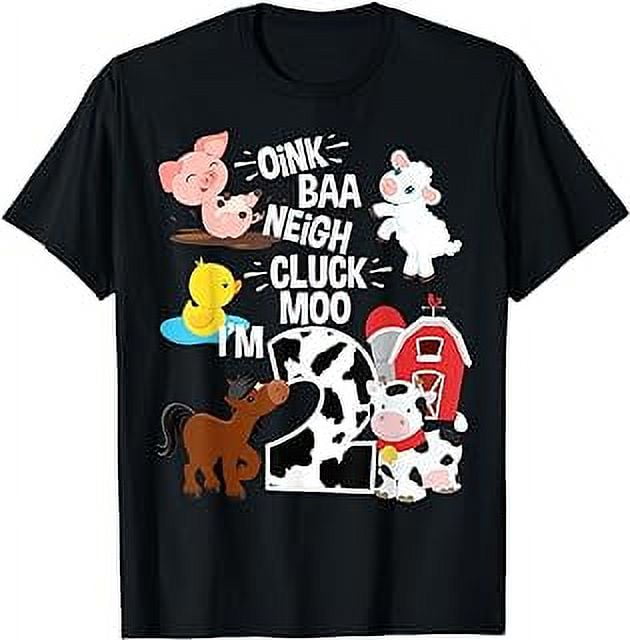 Oink Baa Neigh Cluck Moo I'm 2 Yrs Old Farm Theme Birthday T-Shirt ...