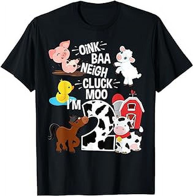 Oink Baa Neigh Cluck Moo I'm 2 Yrs Old Farm Theme Birthday T-Shirt ...