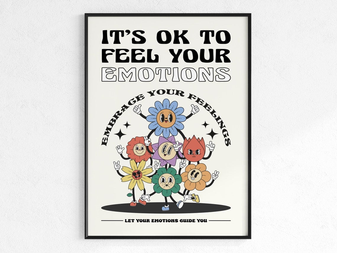 Its Ok To Feel Your Emotions Poster, Retro Motivation Poster Home ...