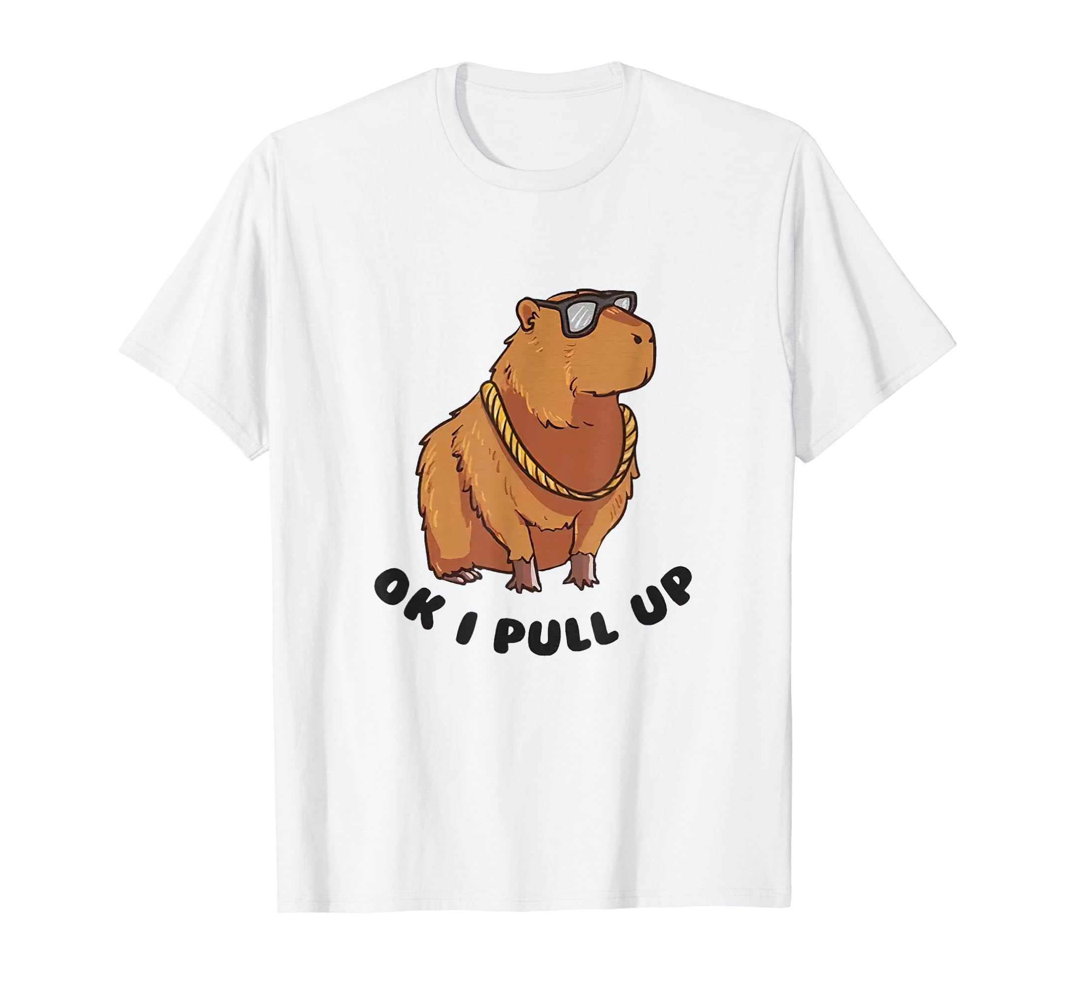 Ok I Pull Up Funny Capybara Glasses Dank Meme White T-Shirt Short ...