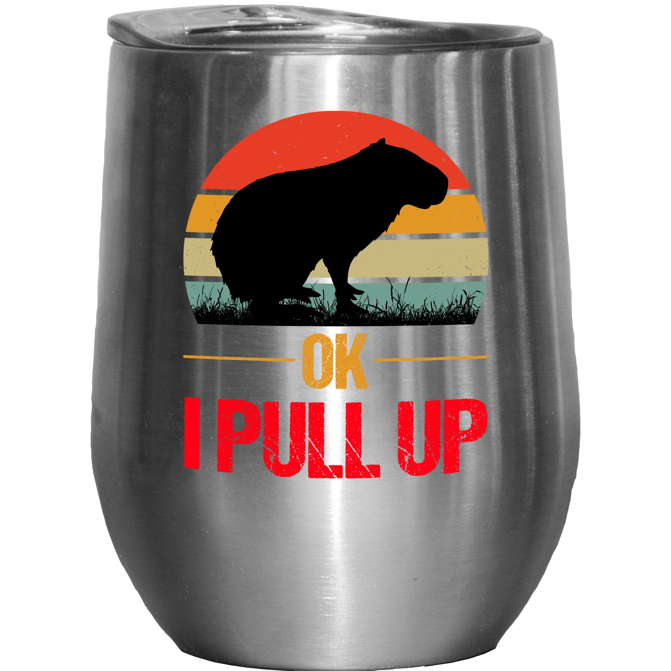 Ok I Pull Up, Funny Meme Inspired, Lover of Capybaras Themed, Stainless ...