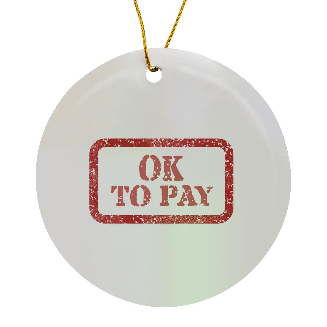 3drose, Ok to Pay Ink Stamp Styled Text Inside a Frame. Funny Red Color ...