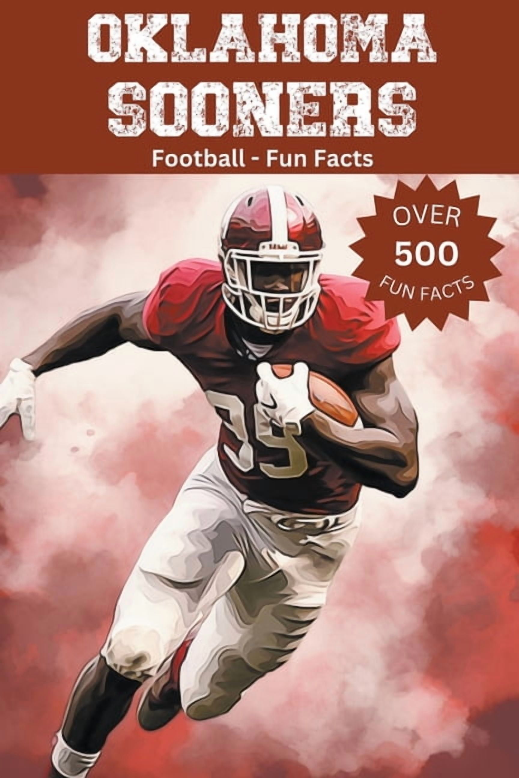 Oklahoma Sooners Football Fun Facts, (Paperback) - Walmart.com