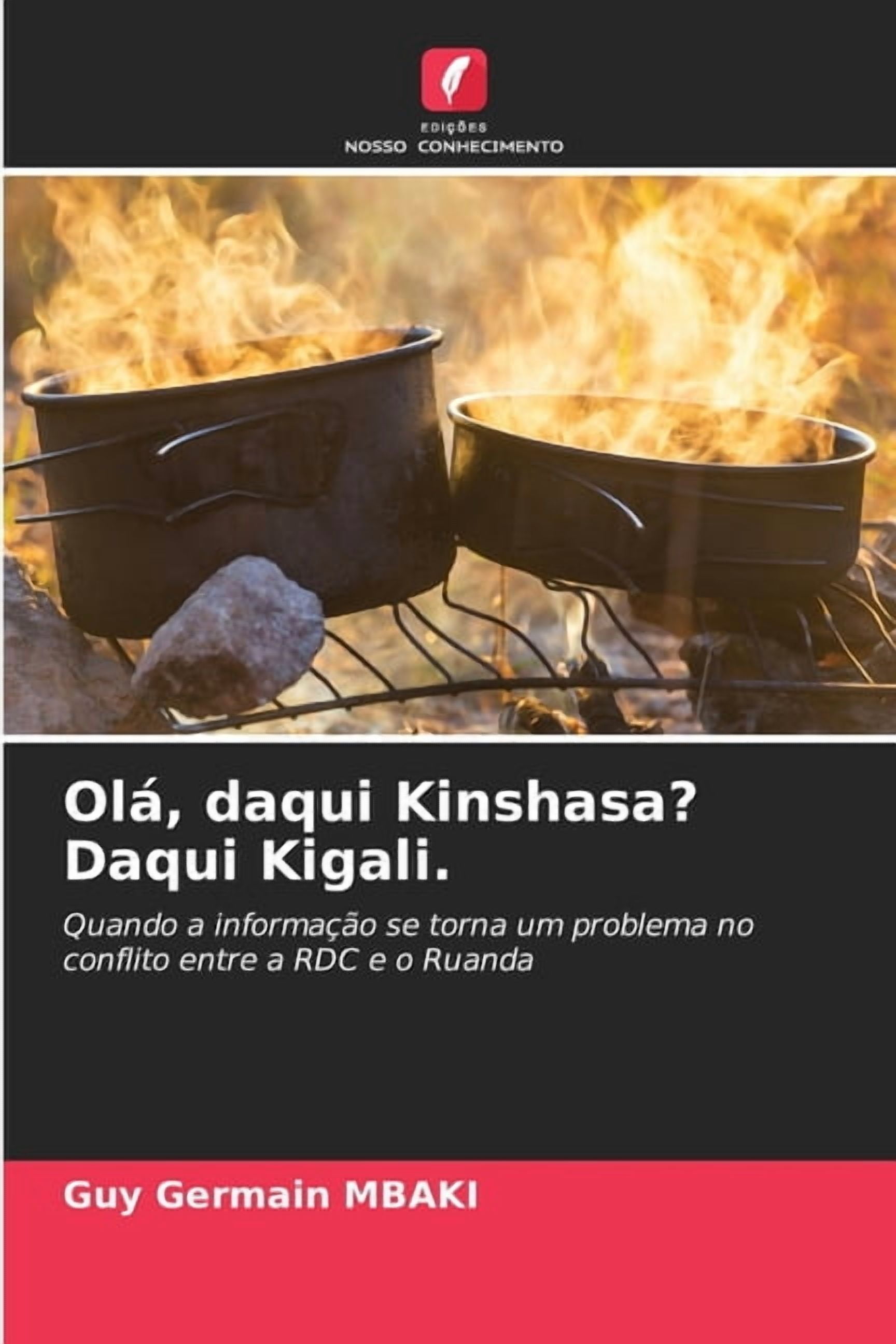 OlÃ¡, daqui Kinshasa? Daqui Kigali., (Paperback) - Walmart.com