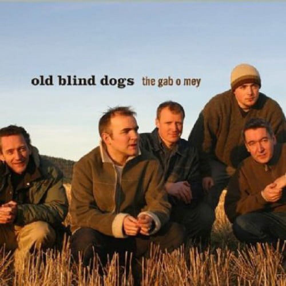 Old Blind Dogs - The Gab O Mey - Music & Performance - CD - Walmart.com