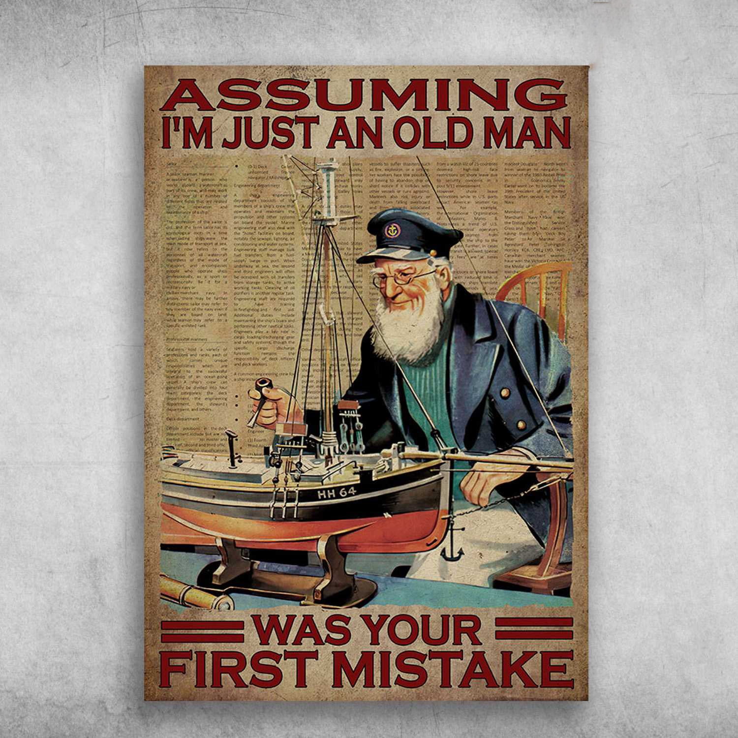 Old Captain and Ship - Assuming I'm Just An Old Man, Was Your First ...