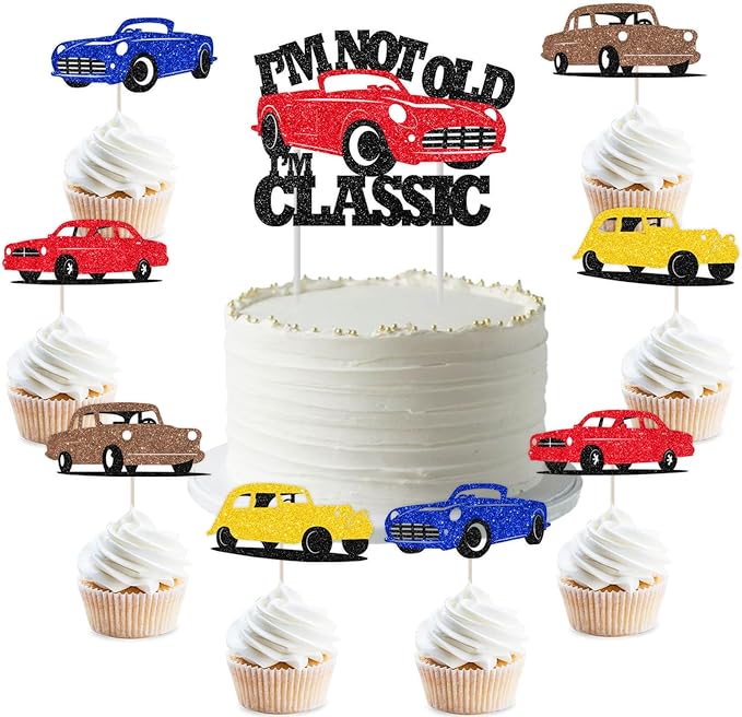 I'm Not Old I'm Classic Cake Topper 25Pcs Glitter Vintage Car Birthday ...