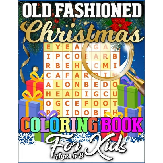 Old Fashioned Christmas Coloring Book for Kids Ages 5-8 : A Unique ...