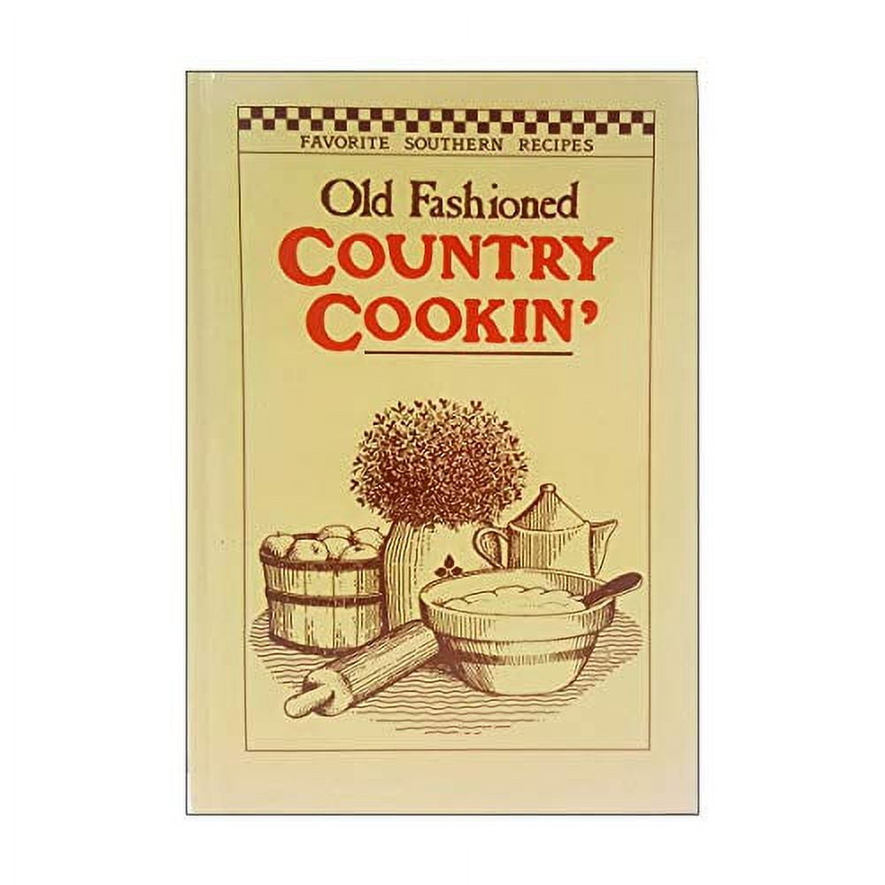 Old Fashioned Country Cooking (Cracker Barrel Store) (Hardcover ...