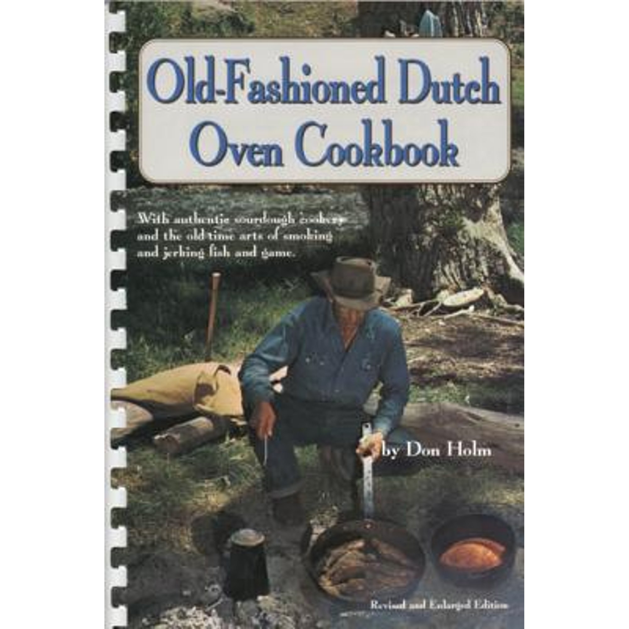 Old-Fashioned Dutch Oven Cookbook -- Don Holm - Walmart.com