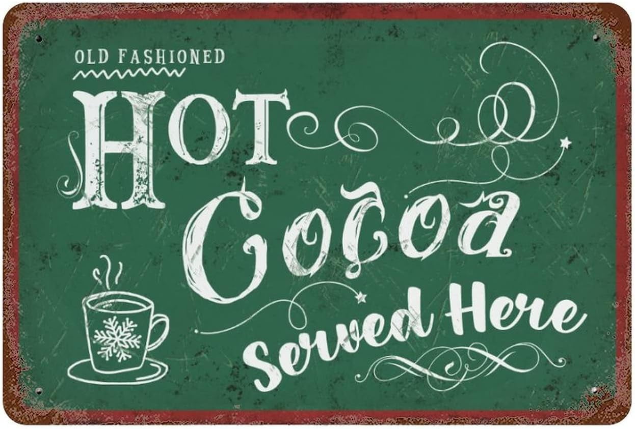 Old Fashioned Hot Cocoa Served Here Tin Signs Hot Chocolate Plaque Tin ...