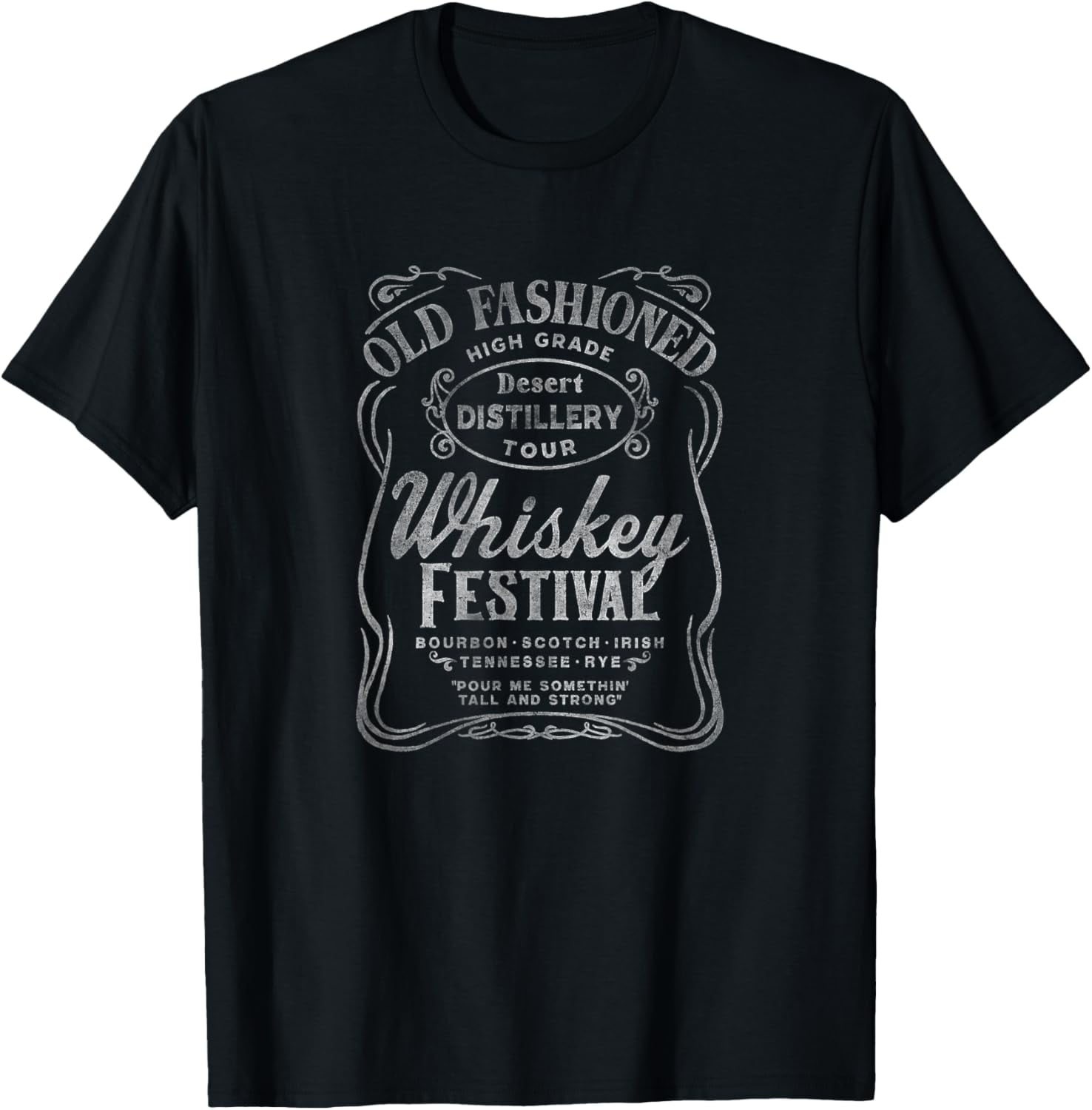Old Fashioned Whiskey Festival Desert Distillery Tour T-Shirt men and ...