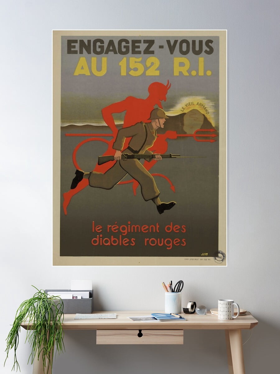Old French Army Recruitment Poster (152E Regiment D'Infanterie) Poster ...