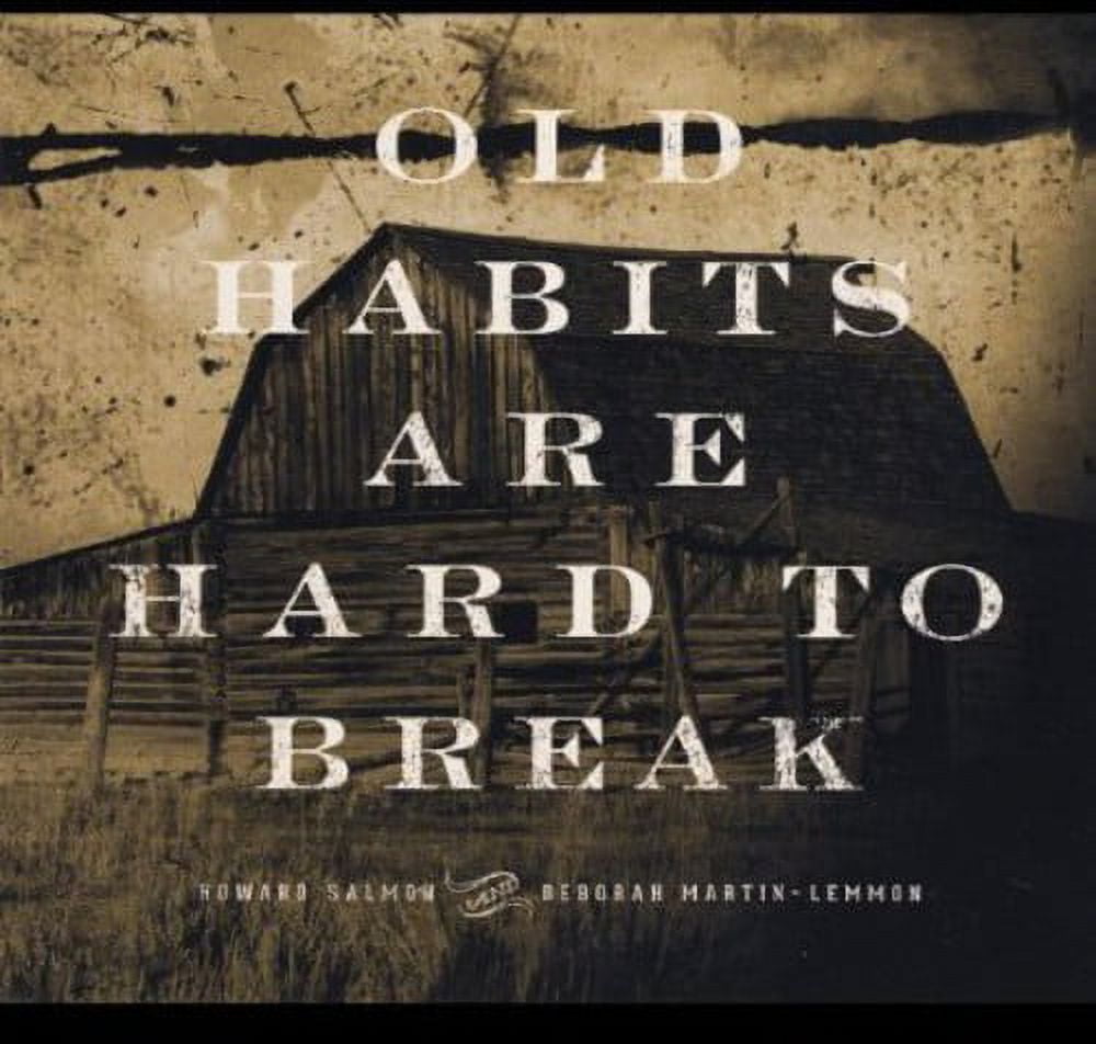 Pre Owned Old Habits Are Hard To Break
