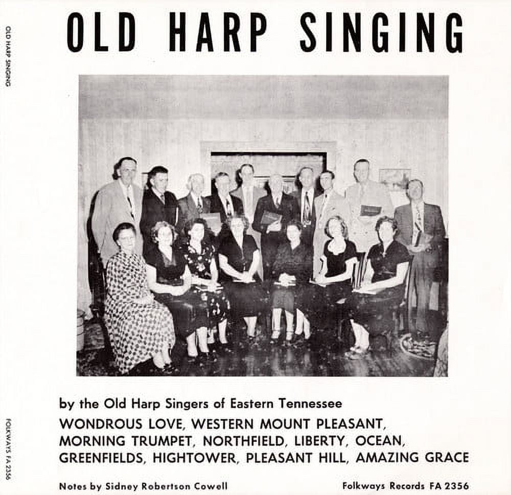 Old Harp Singers of Eastern Tennessee - Old Harp Singing - Music ...