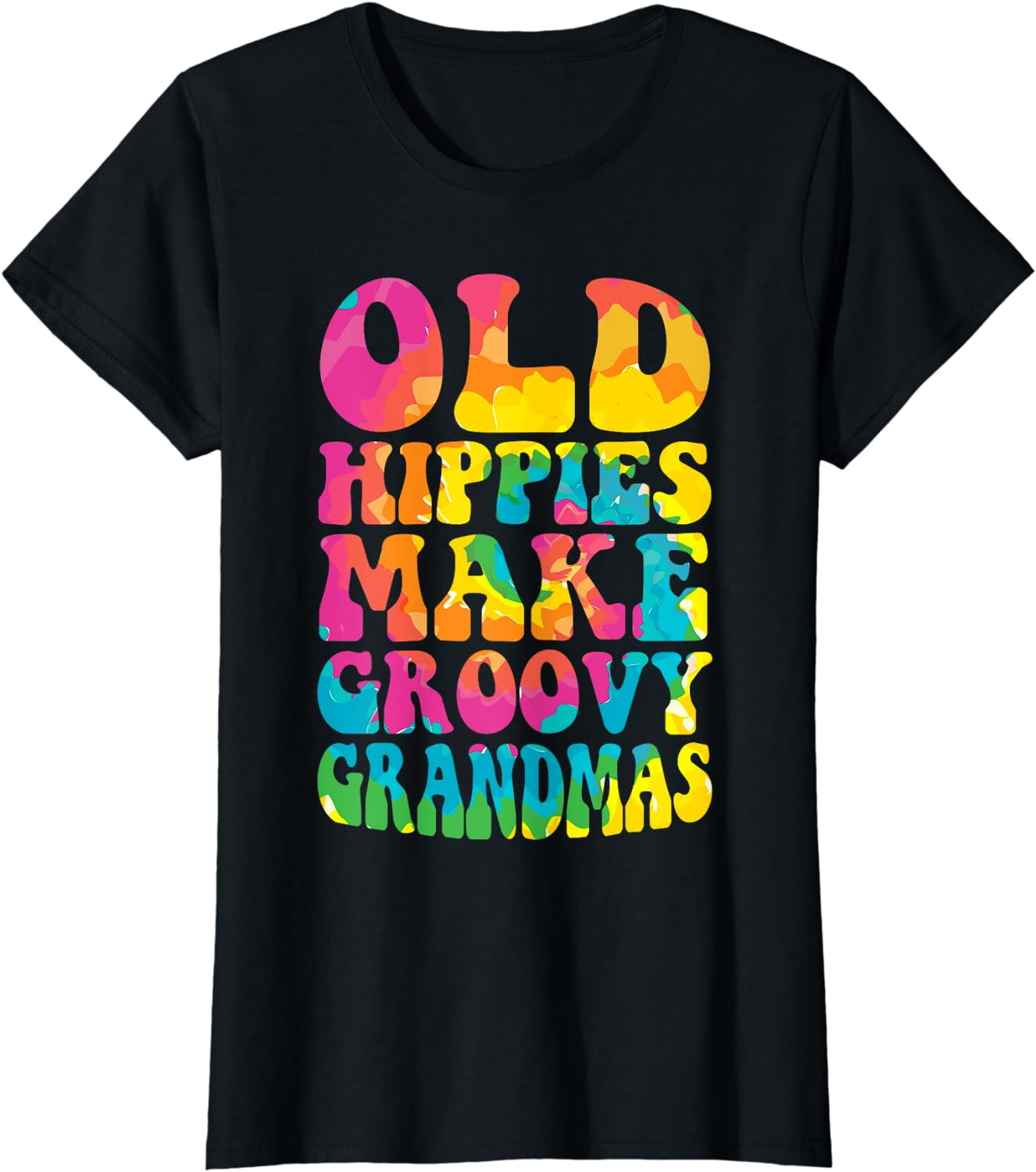 Old Hippies Make Groovy Grandmas Grandmother Best Granny T-Shirt ...