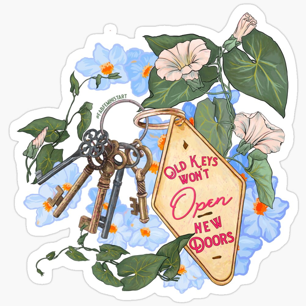 Old Keys Won'T Open New Doors Sticker Phone Decal Water Bottle Stickers ...
