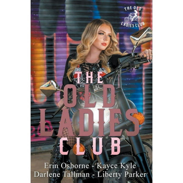 Old Ladies Club The Old Ladies Club - Take One, Book 1, (Paperback ...