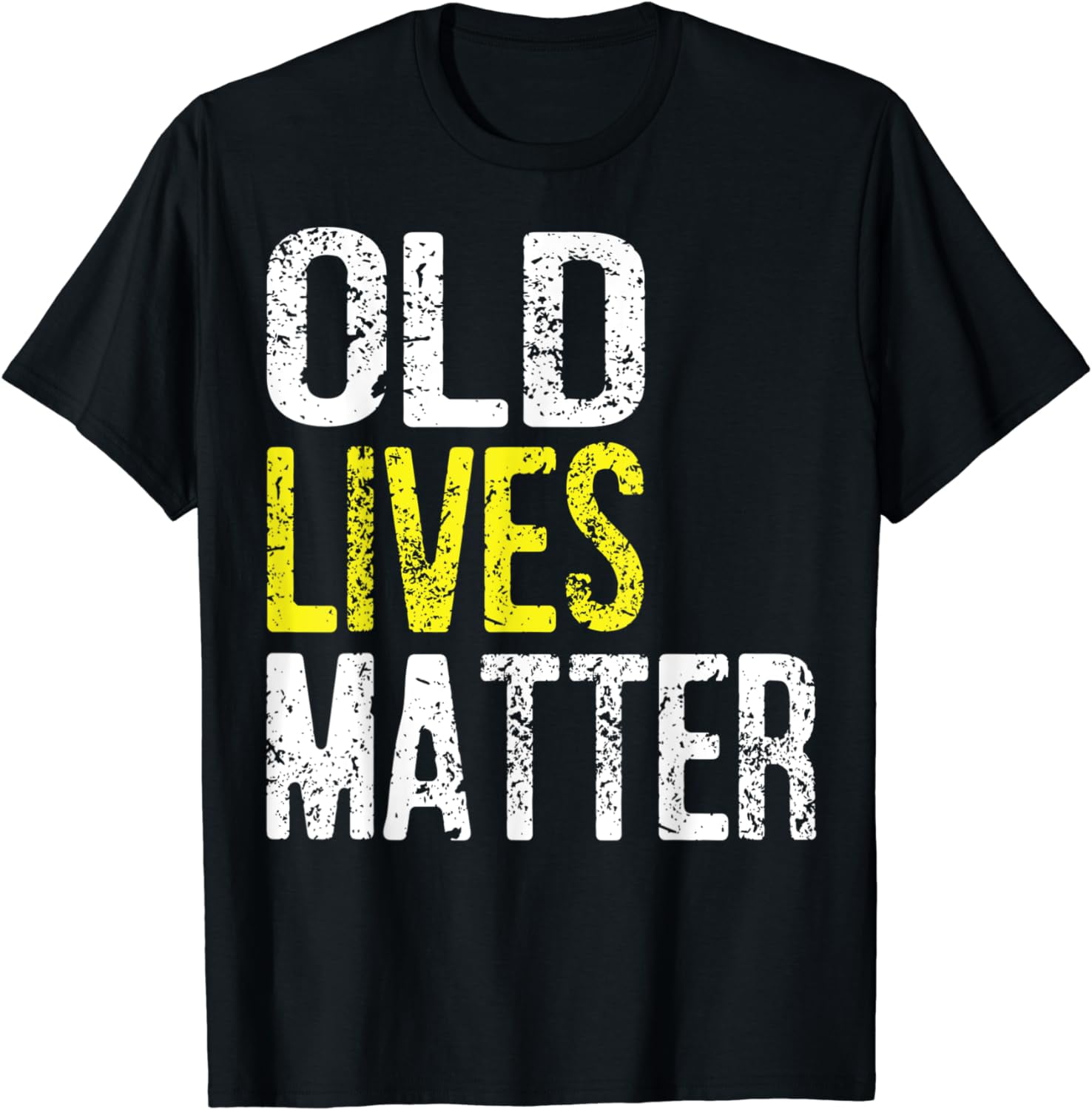 Old Lives Matter Funny Retirement T-Shirt for Seniors T-Shirt - Walmart.com
