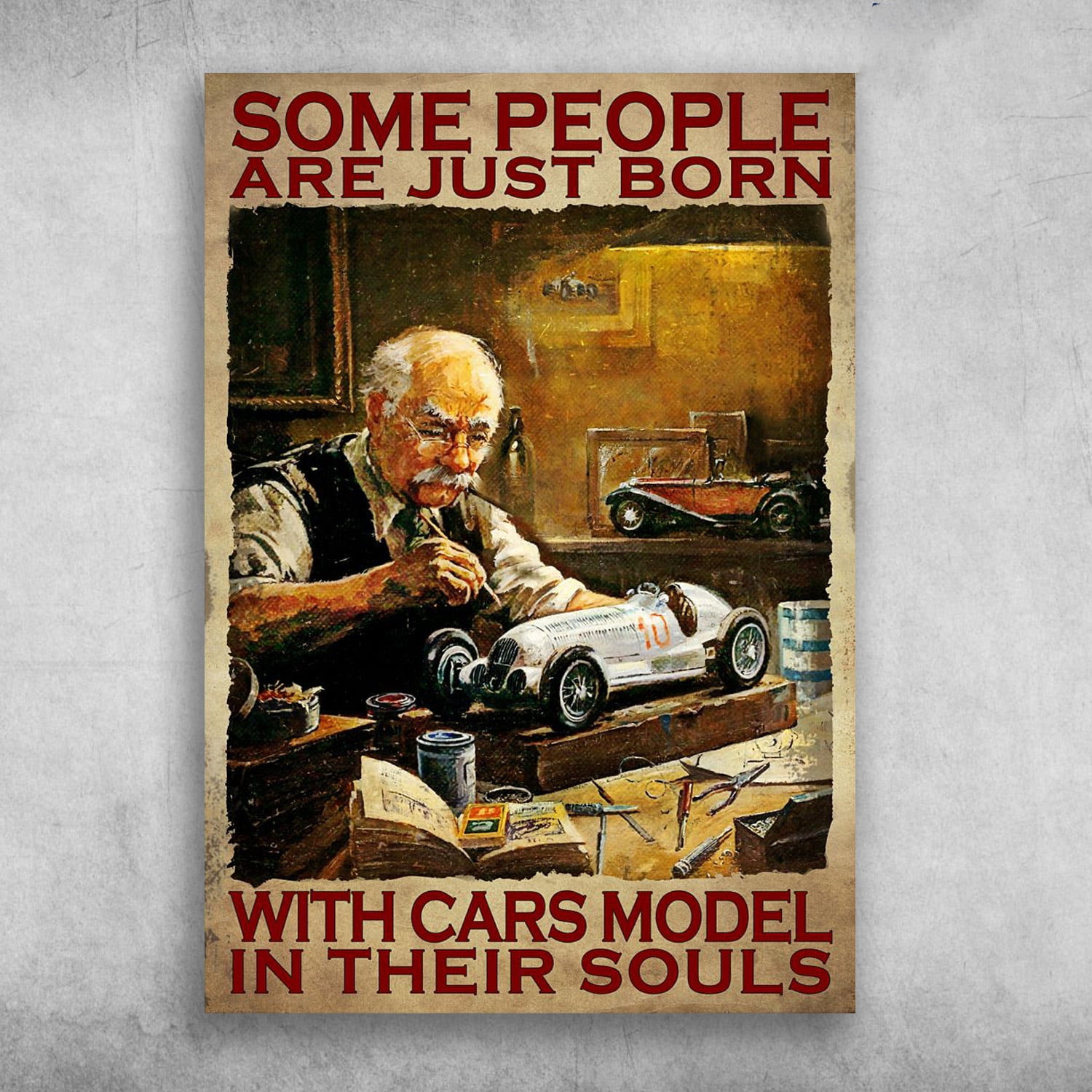 Old Man, Cars Model - Some People Are Just Born, With Cars Model, In ...