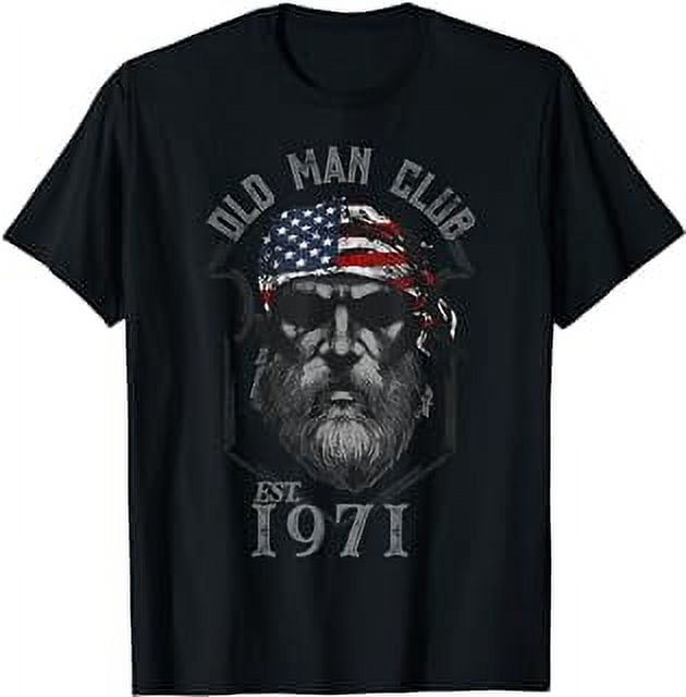 Old Man Club: Established 1971 T-Shirt T-Shirt - Walmart.com