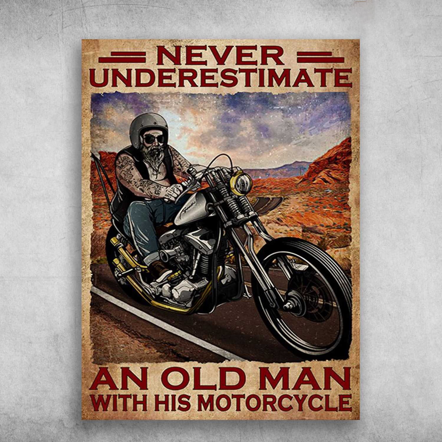 Old Man Motorbike - Never Underestimate An Old Man, With His Motorcycle ...