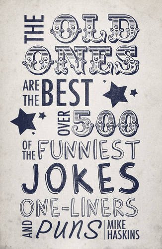 Pre-Owned The Old Ones Are the Best: Over 500 of the Funniest Jokes ...