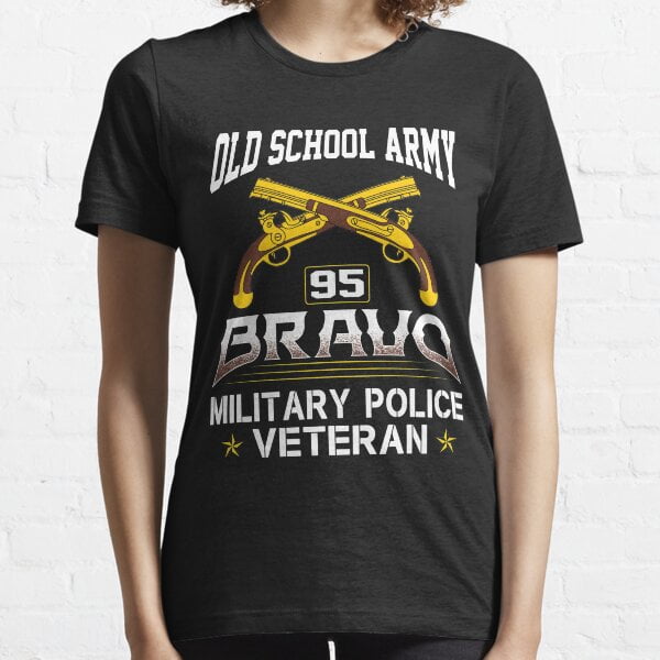 Old School Army 95 Bravo Military Police Veteran Essential T-Shirt ...