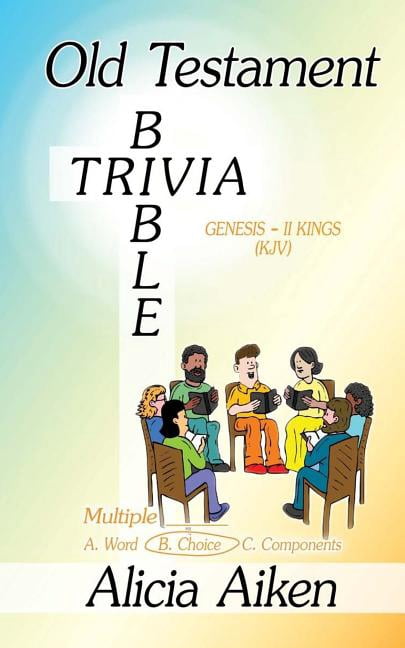 Old Testament Bible Trivia Genesis : II Kings Multiple Choice - Walmart.com