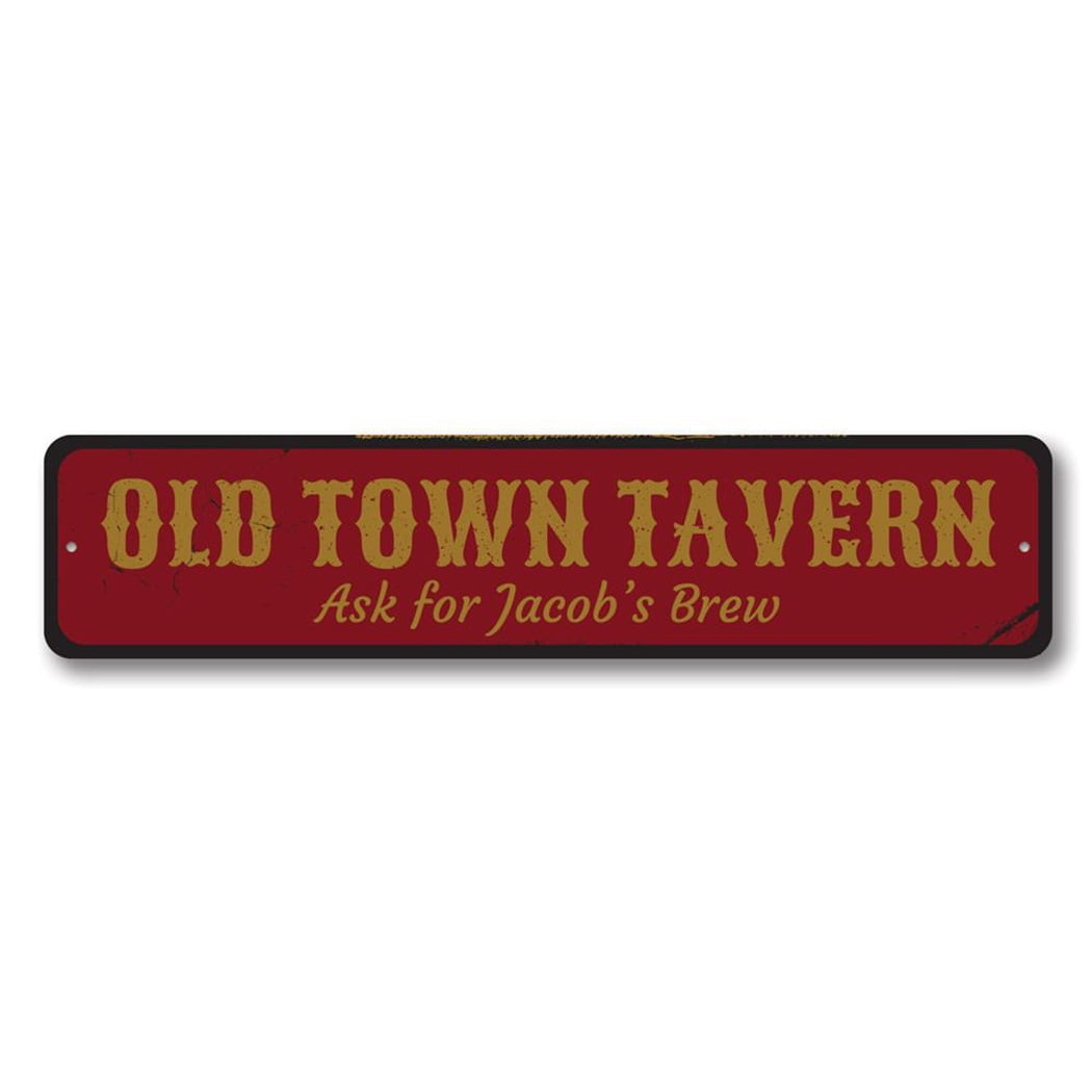 Old Town Tavern Sign, Name Bar Sign, Ask for Brew Sign, Tavern Decor ...