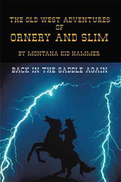 Pre-Owned Old West Adventures of Ornery and Slim : Back in the Saddle ...