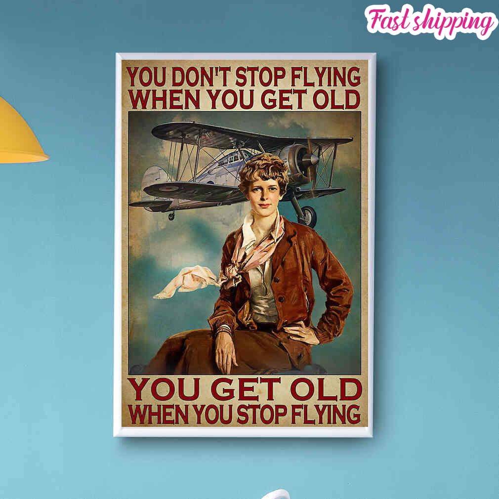 Old Woman You Don't Stop Flying When You Get Old poster Prints Poster ...