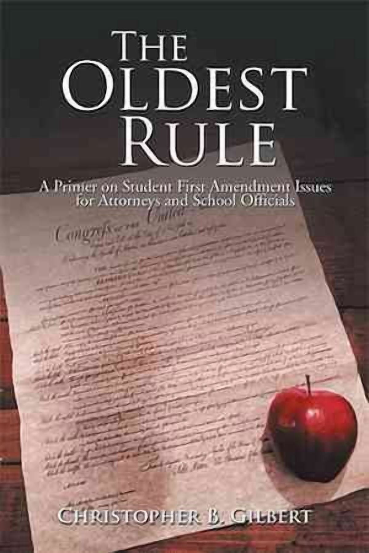 Oldest Rule : A Primer on Student First Amendment Issues for Attorneys ...