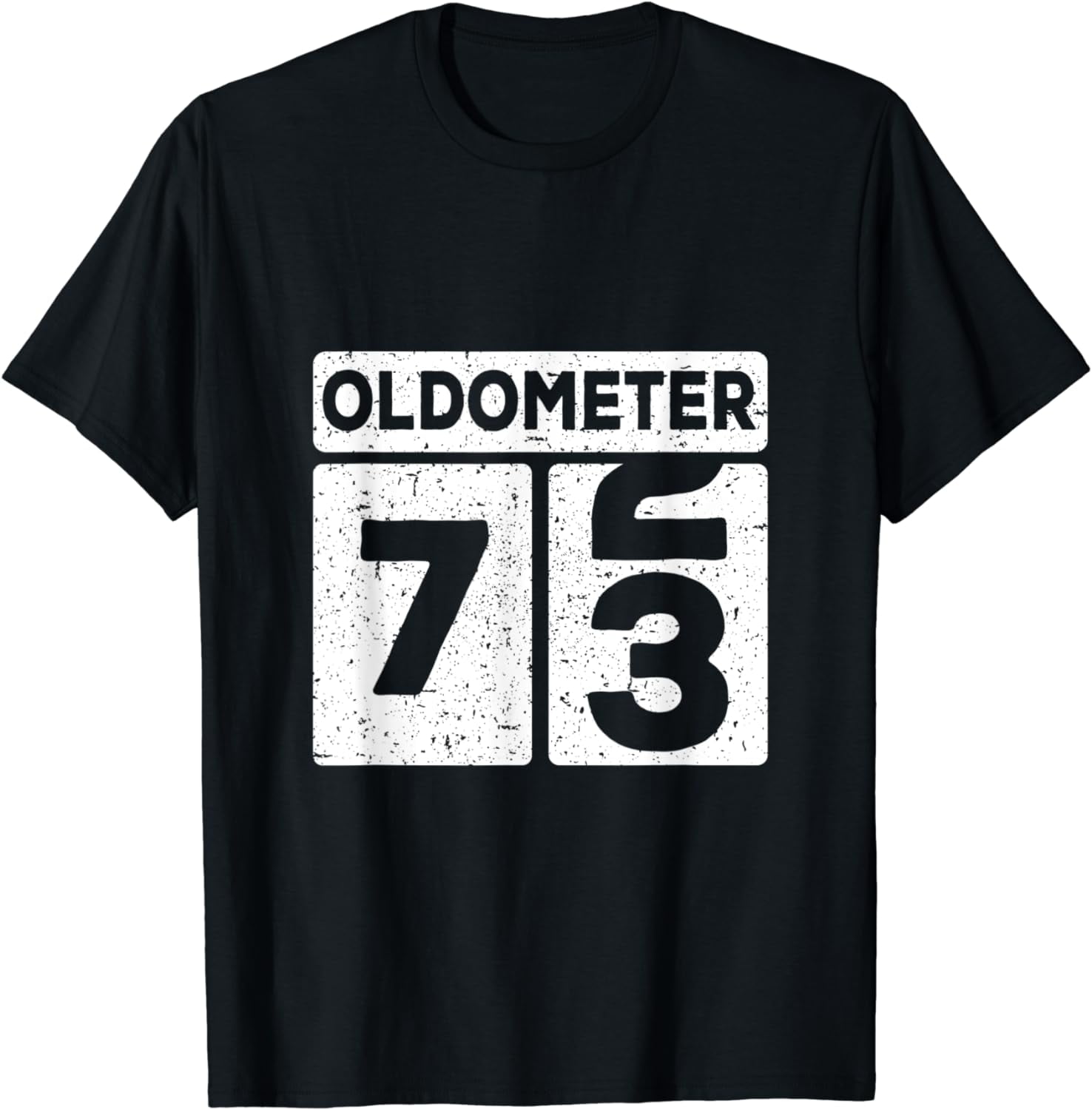 Oldometer 73 Birthday Gift - 73 Years Funny 73th Birthday T-Shirt ...