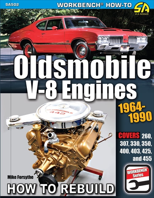 Oldsmobile V-8 Engines 1964-1990: How to Rebuild, (Paperback) - Walmart.com