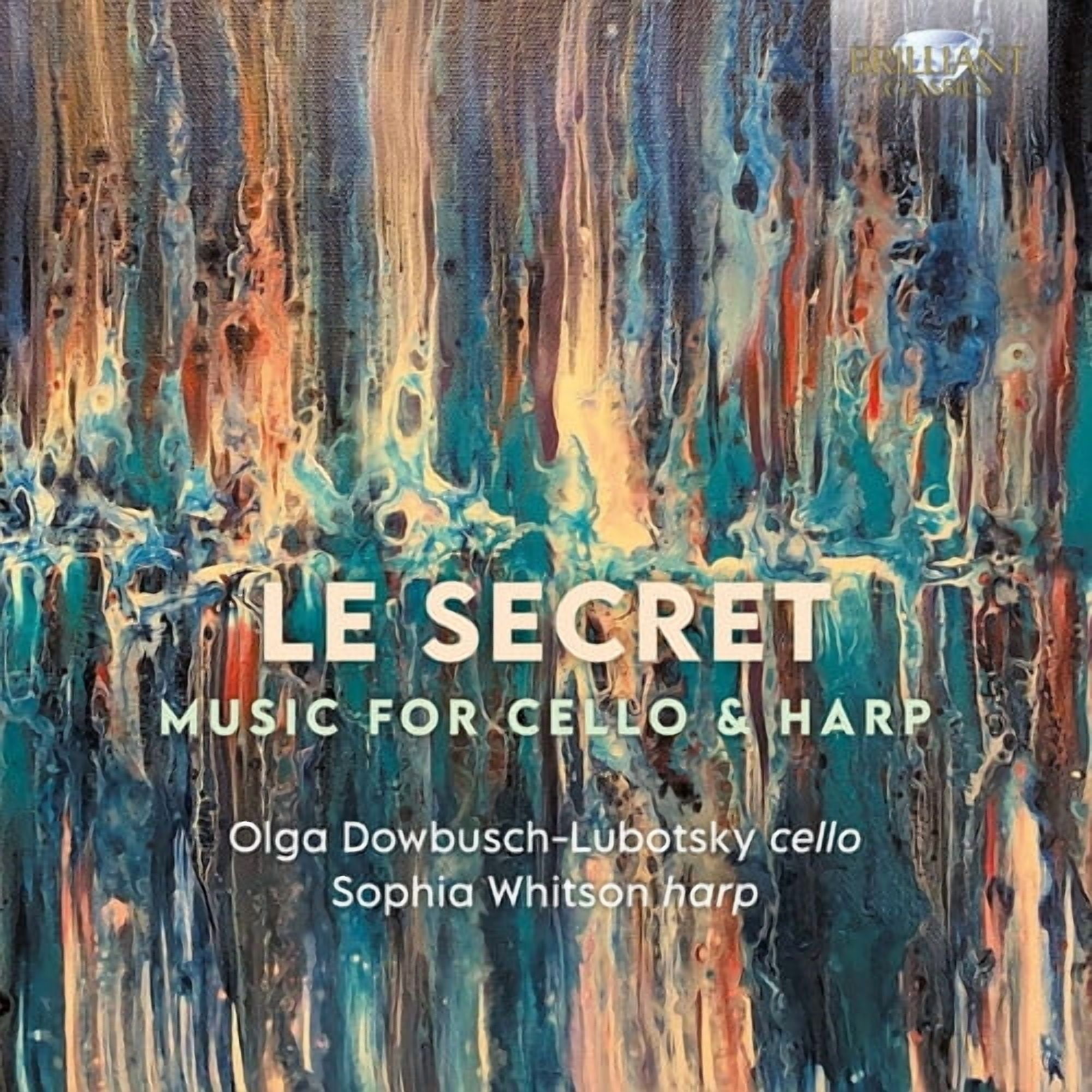 Olga Lubotsky - Le Secret, Music for Cello & Harp - Music & Performance ...