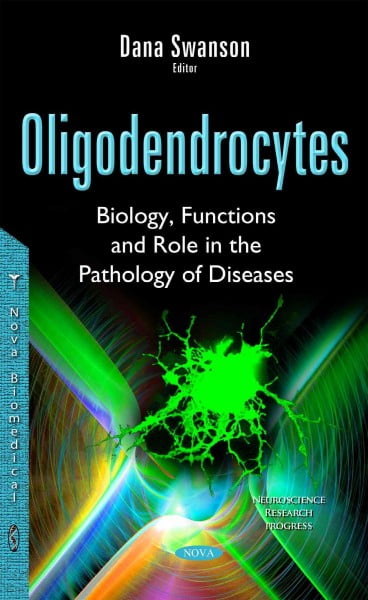Pre-Owned Oligodendrocytes : Biology, Functions and Role in the ...