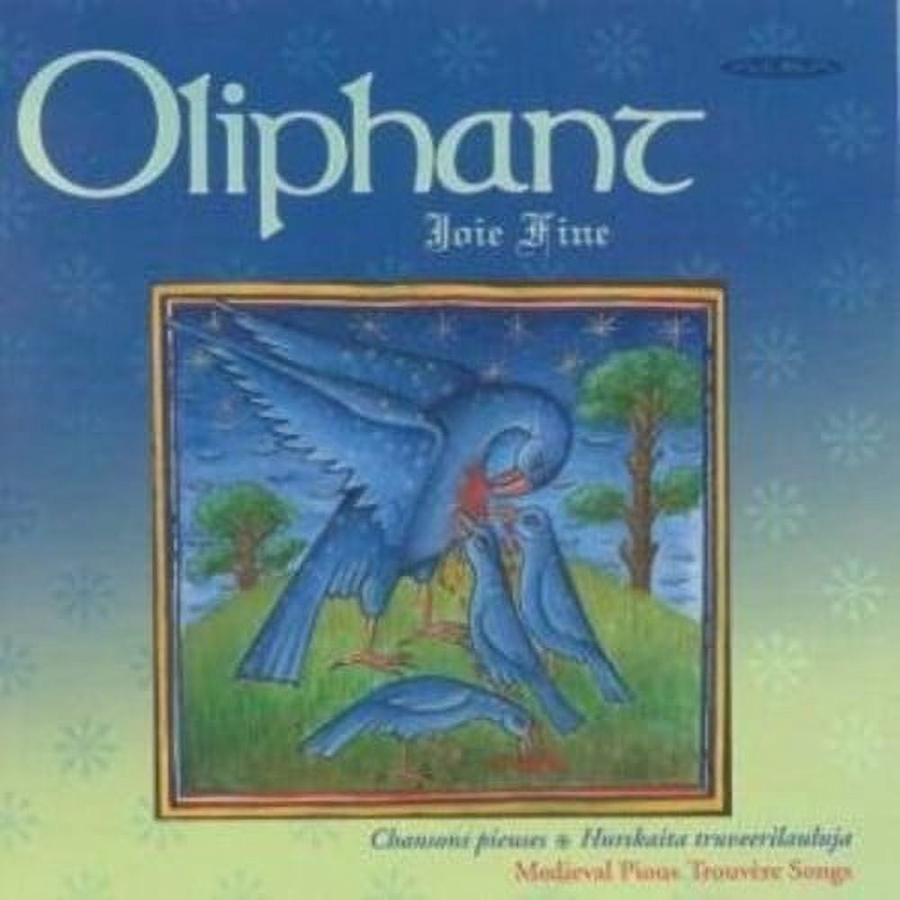 Oliphant - Medieval Pious Trouvere Songs - Pure Joy - Classical - CD ...