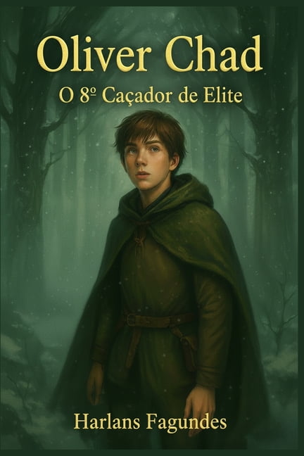 Oliver Chad: O 8° Caçador de Elite, (Paperback) - Walmart.com
