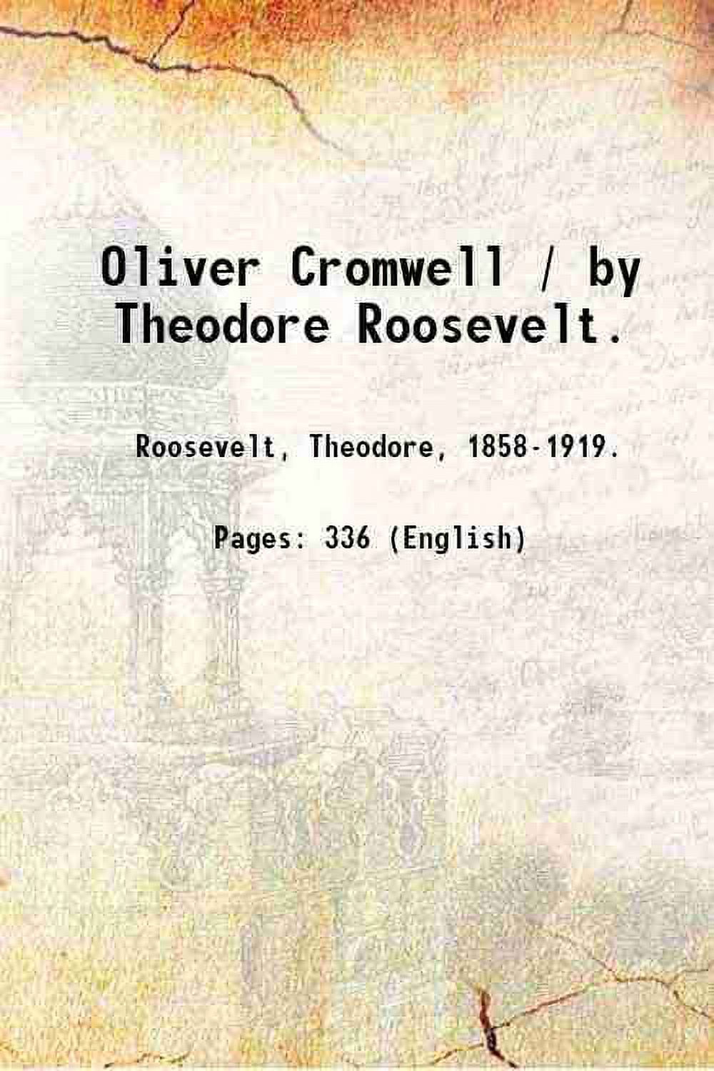 Oliver Cromwell / by Theodore Roosevelt. 1923 - Walmart.com