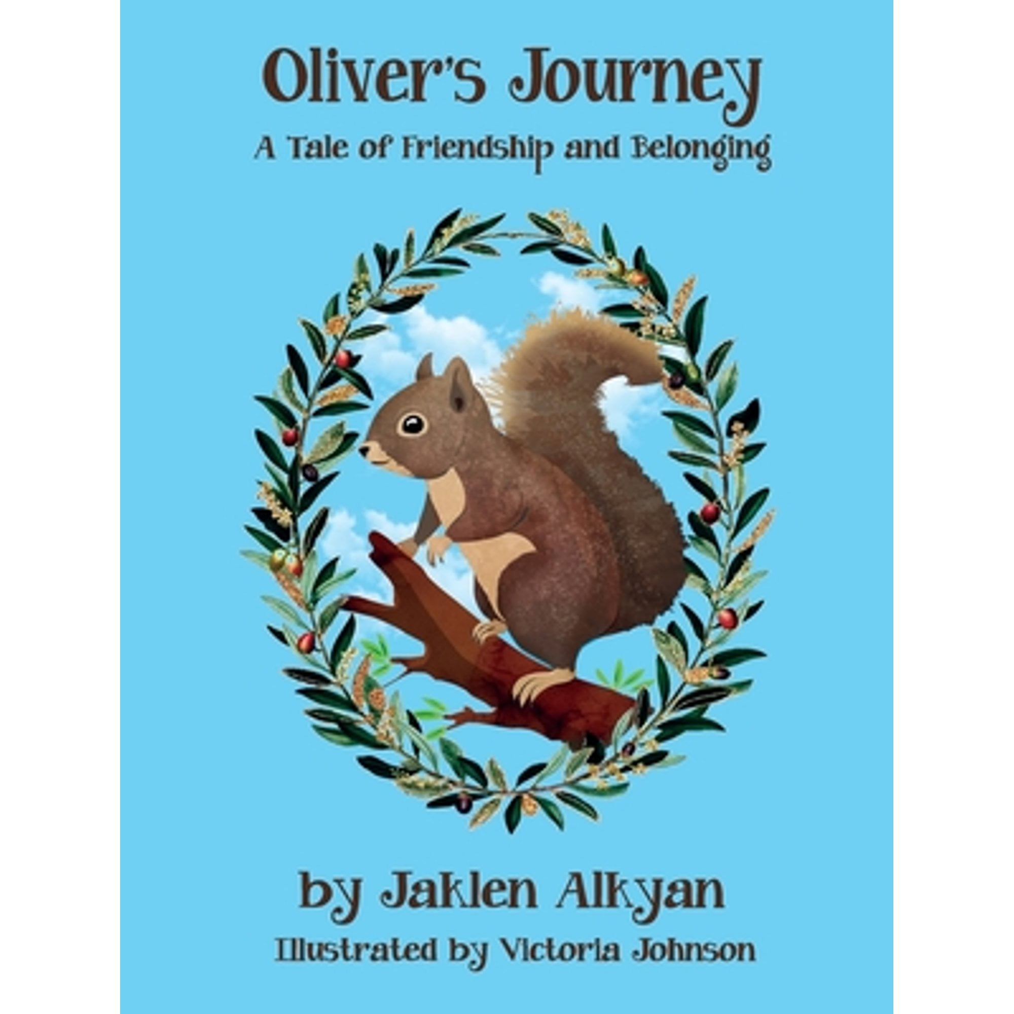 Oliver's Journey: A Tale of Friendship and Belonging (Hardcover) by ...