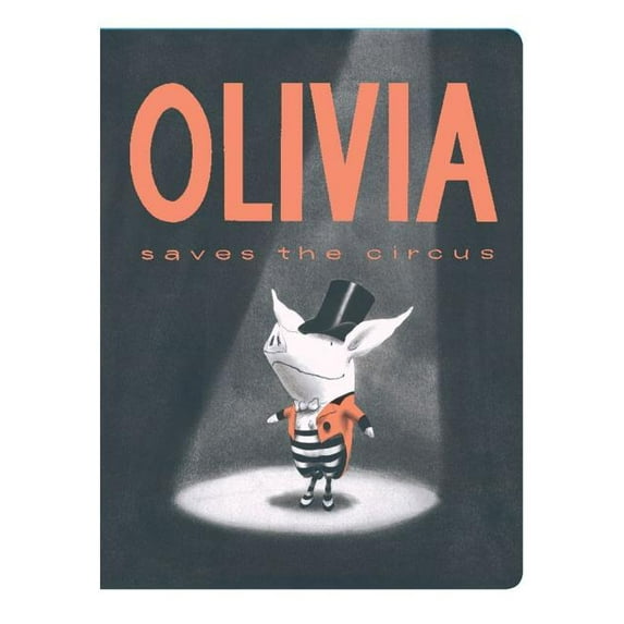 Olivia Saves the Circus (Board Book) - Walmart.com
