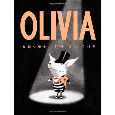 Olivia Saves the Circus (Board Book) - Walmart.com
