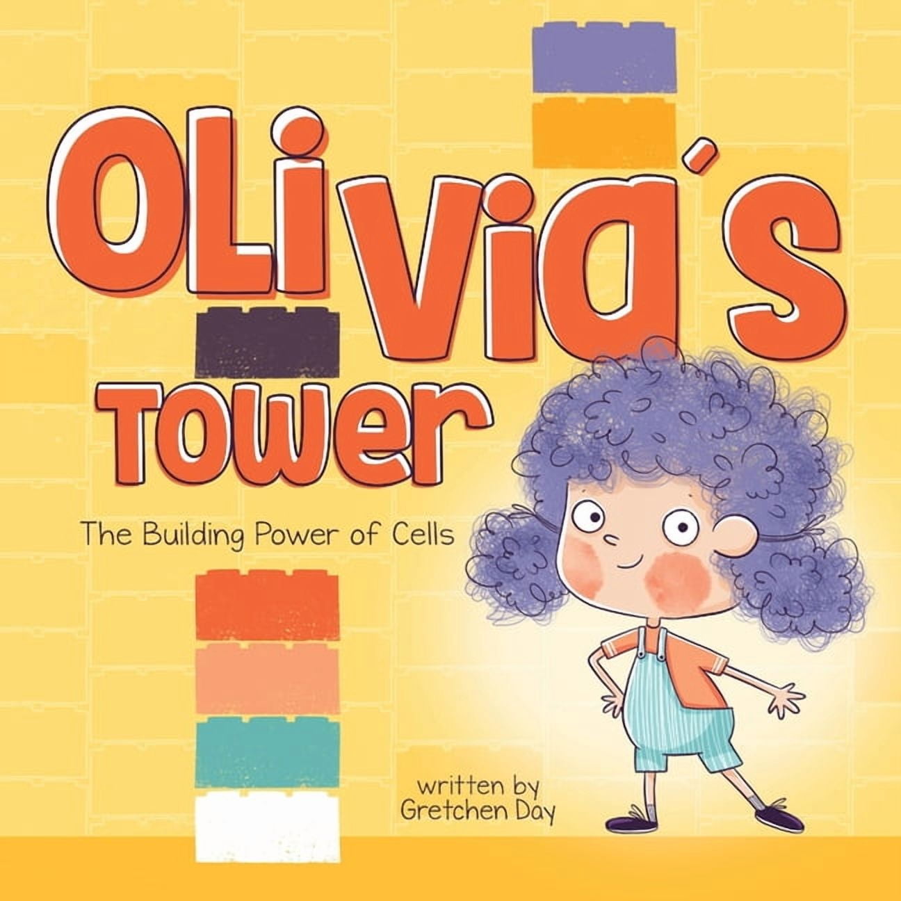 Olivia's Tower: The Building Power of Cells, (Paperback) - Walmart ...