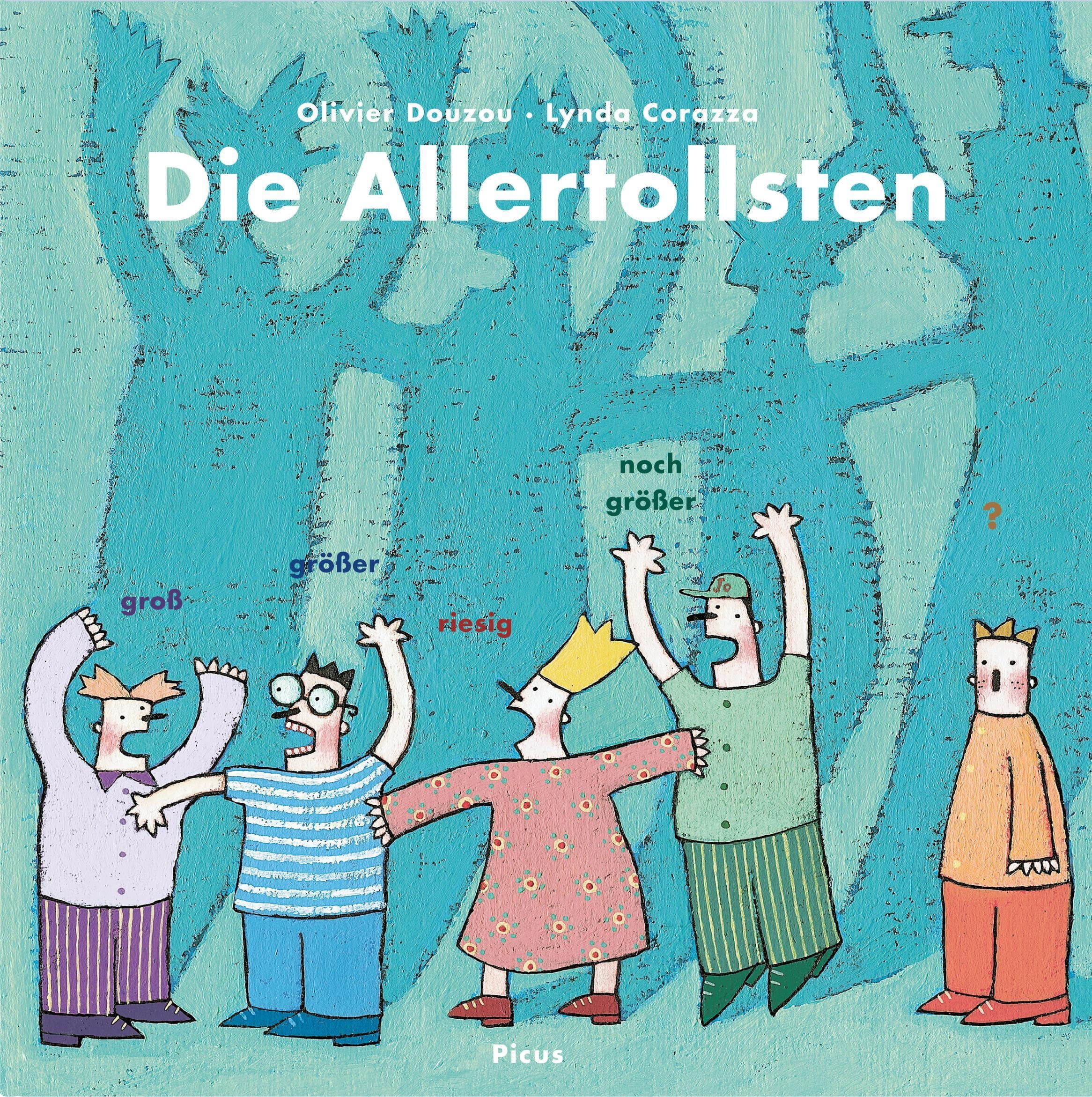 Olivier Douzou,Lynda Corazza,Alexander Potyka Die Allertollsten ...