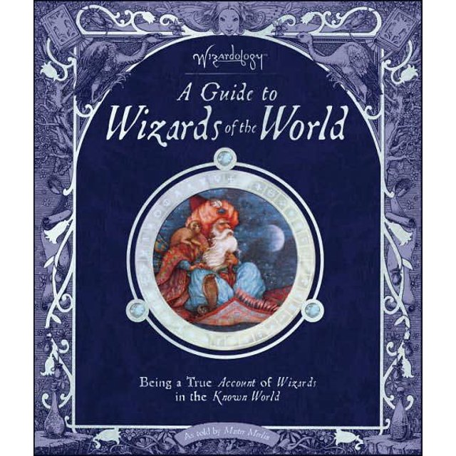 Ologies: Wizardology: A Guide to Wizards of the World (Hardcover ...